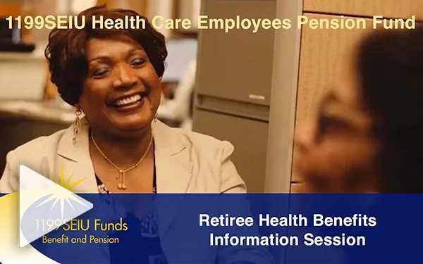 NBF Retiree Health Benefits Overview | 1199SEIU Funds